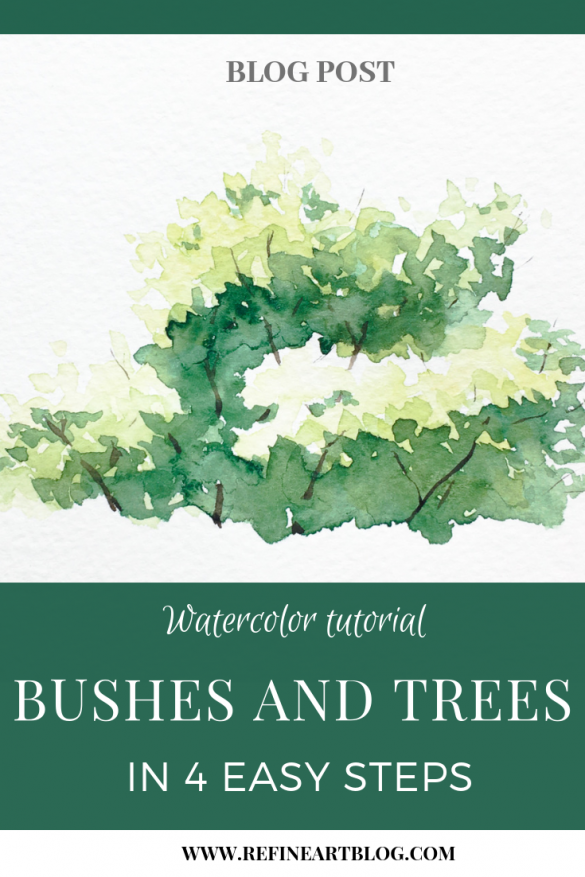 Watercolor Bushes and Trees in 4 Easy Steps – ReFine Art Blog